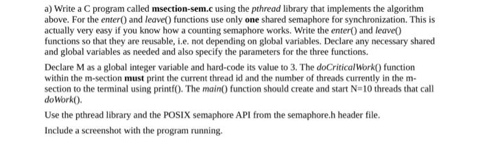 Solved a) Write a C program called msection-sem.c using the | Chegg.com