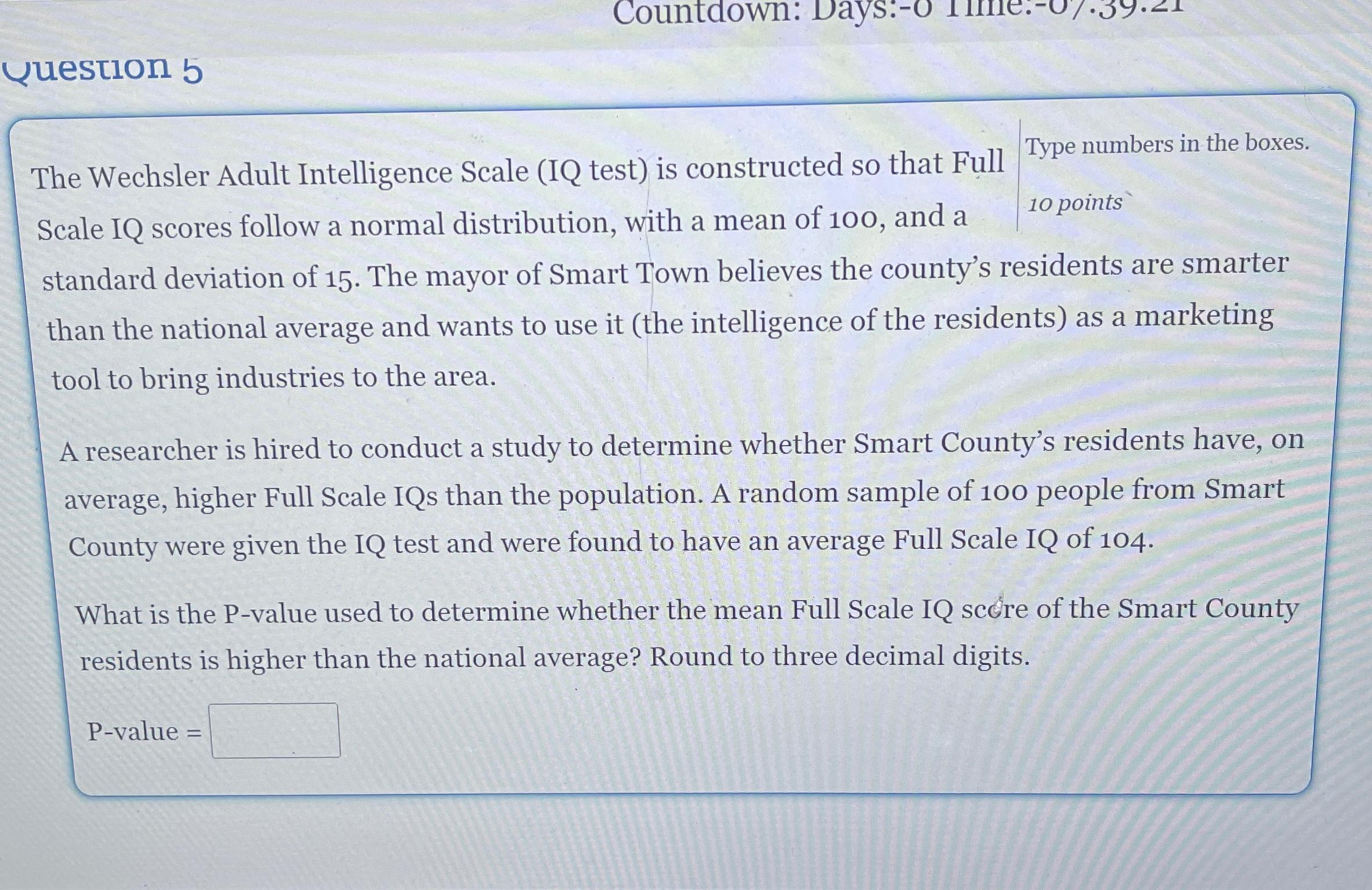 Solved yuestion 5The Wechsler Adult Intelligence Scale (IQ | Chegg.com