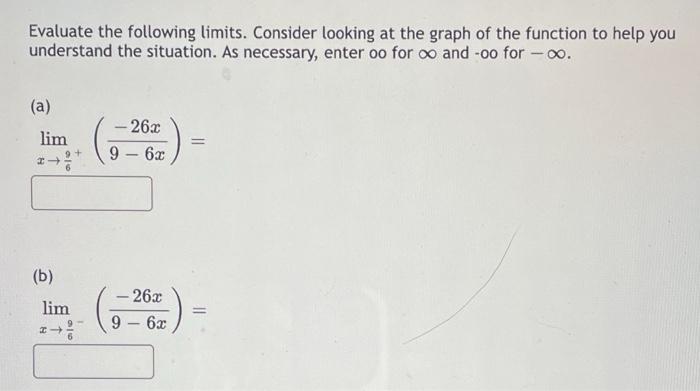 Solved Evaluate the following limits. Consider looking at | Chegg.com