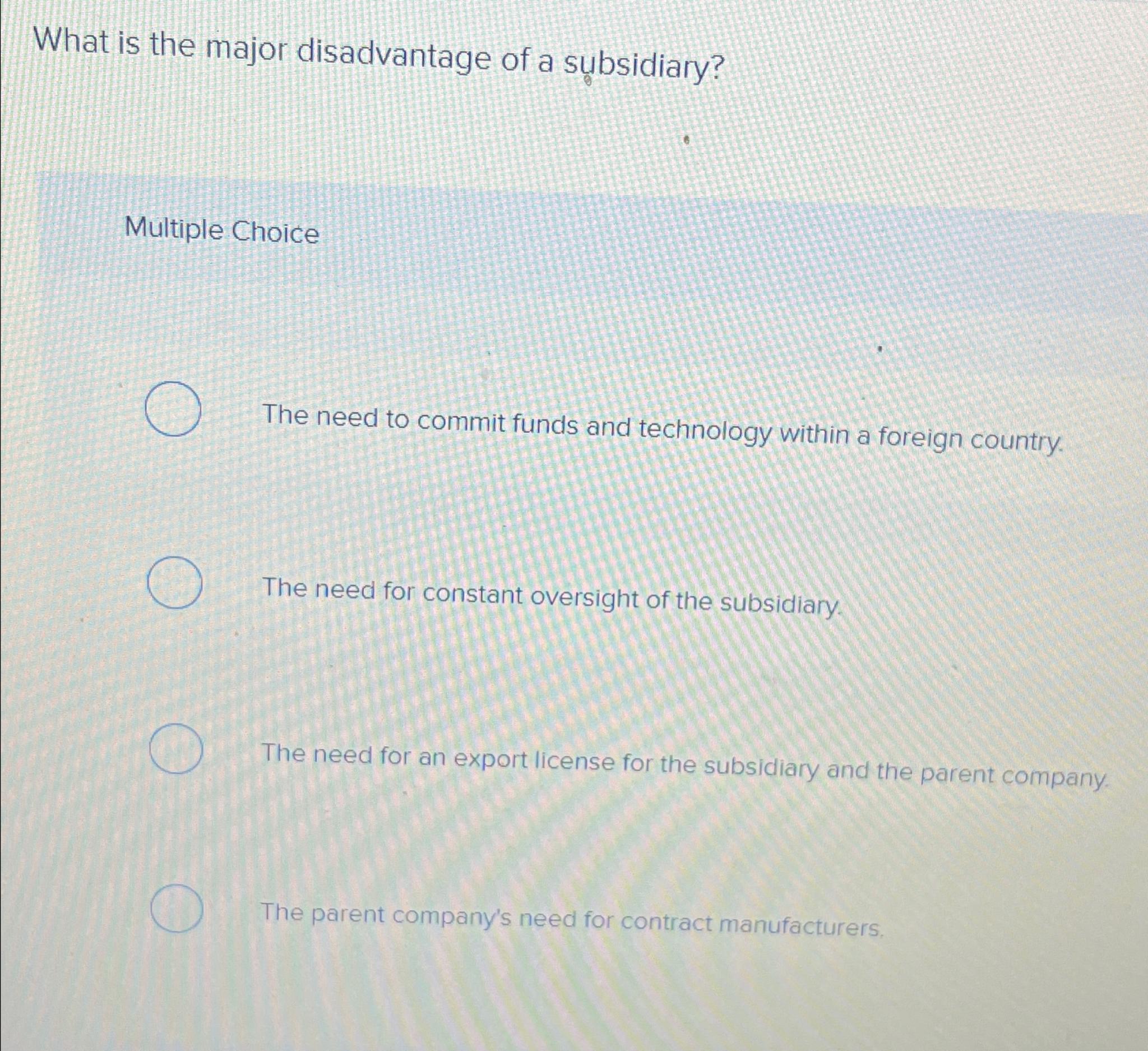 Solved What is the major disadvantage of a | Chegg.com