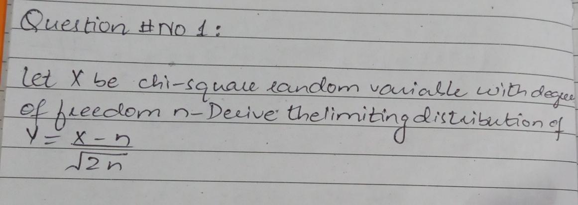 Solved Question Ano 1: Let X be chi-square random variable | Chegg.com
