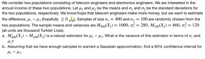 Solved We consider two populations consisting of telecom | Chegg.com