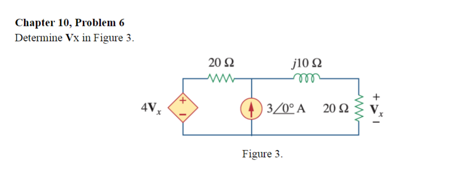 Solved Chapter 10, ﻿Problem 6Determine Vx in Figure 3. ﻿The | Chegg.com