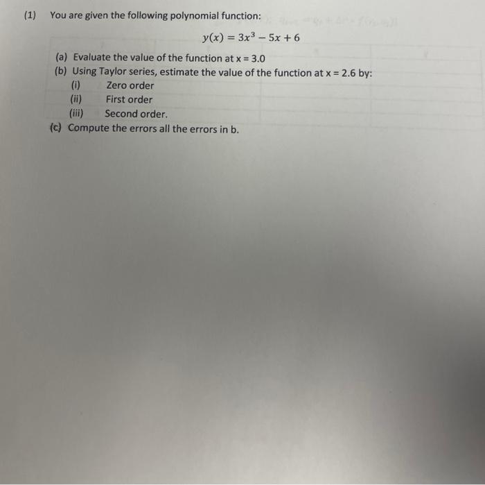 Solved (1) You are given the following polynomial function: | Chegg.com