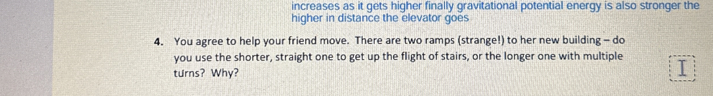 Solved 4. ﻿You agree to help your friend move. There are two | Chegg.com
