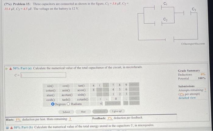 Solved (7\%) Problem 15: Three capacitors are connected as | Chegg.com