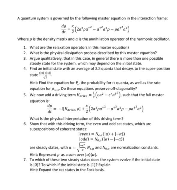 Solved A quantum system is governed by the following master | Chegg.com