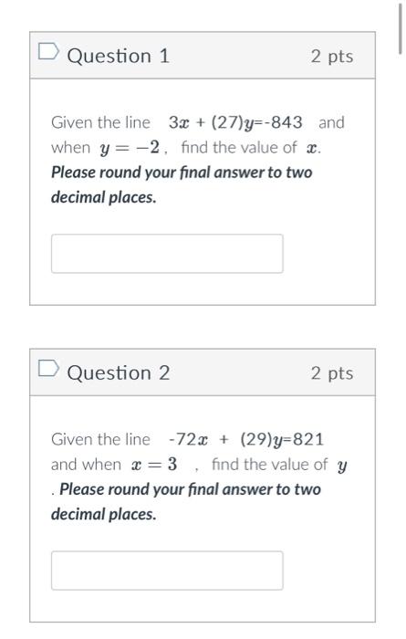 Solved Given the line 3x+(27)y=−843 and when y=−2, find the | Chegg.com