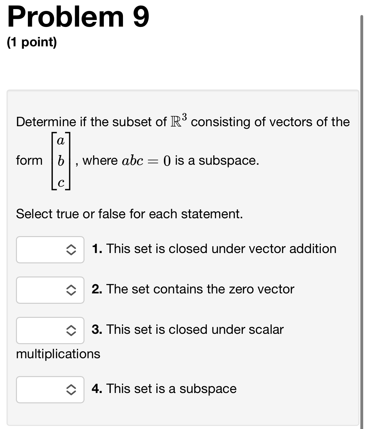 Solved Problem 9(1 ﻿point)Determine if the subset of R3 | Chegg.com