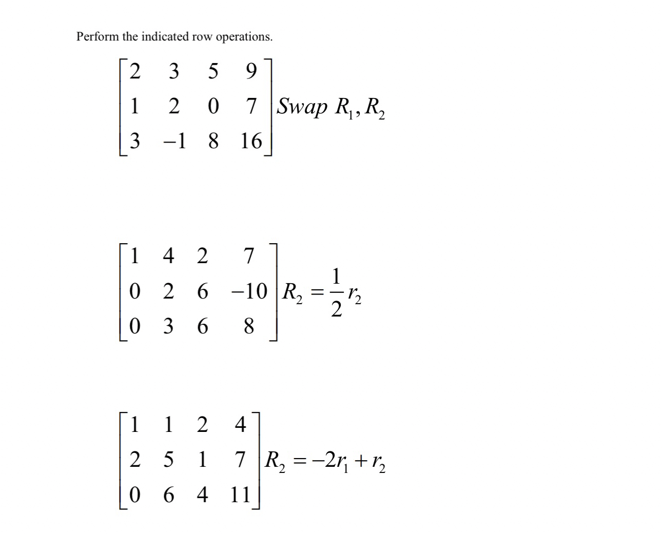 Solved Perform the indicated row | Chegg.com