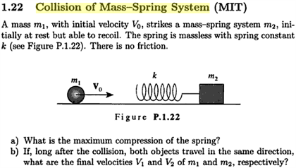 Solved A mass m1 with initial velocity v0 strikes a | Chegg.com