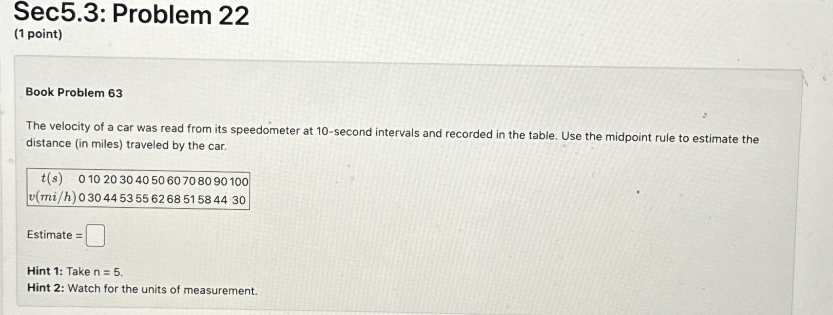 Solved Sec5.3: Problem 22(1 ﻿point)Book Problem 63The | Chegg.com