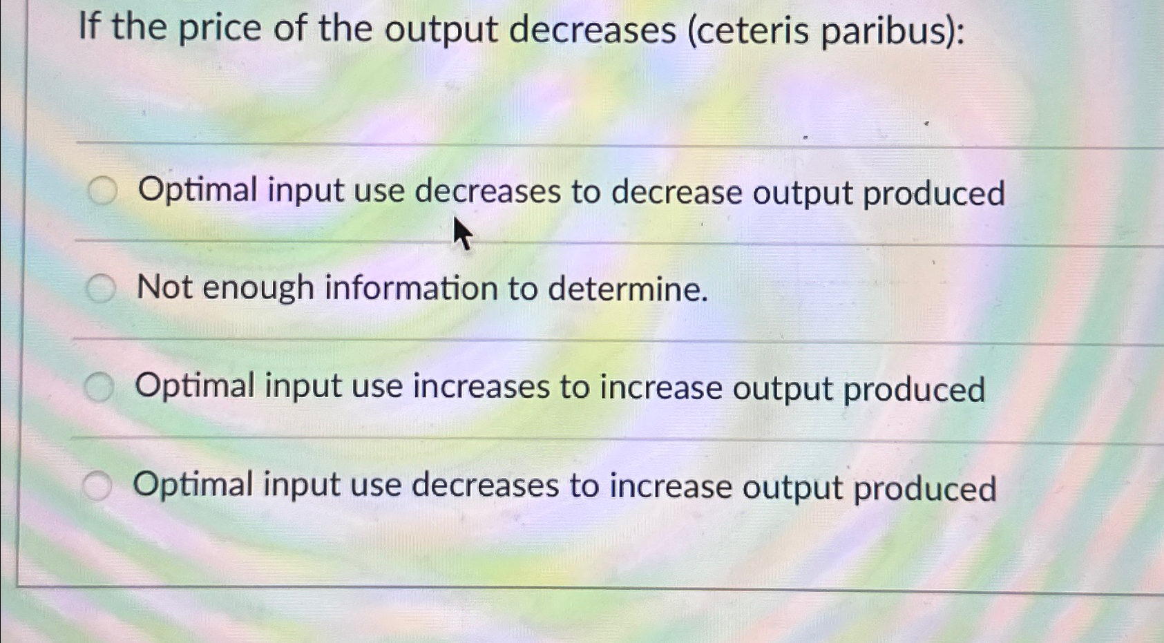 Solved If the price of the output decreases (ceteris | Chegg.com