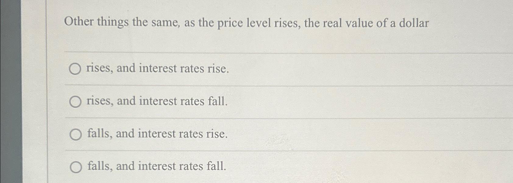 Solved Other things the same, as the price level rises, the | Chegg.com