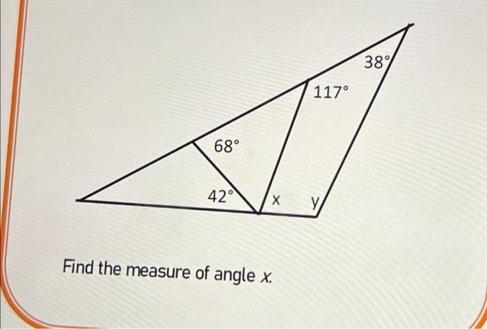 Solved Find the measure of angle x.Find the measure of angle | Chegg.com