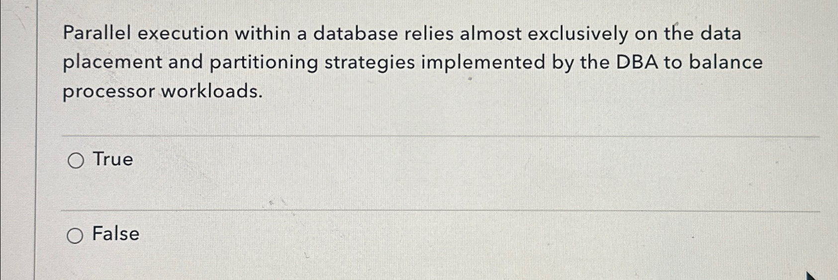 Solved Parallel execution within a database relies almost | Chegg.com