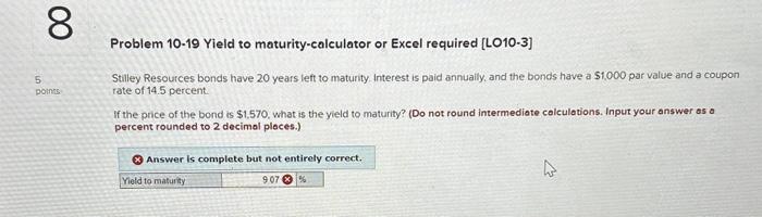 Problem 10-19 Yield to maturity-calculator or Excel | Chegg.com