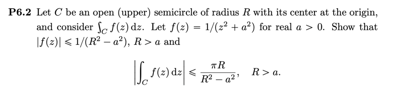 Solved P6.2 ﻿Let C ﻿be an open (upper) ﻿semicircle of radius | Chegg.com