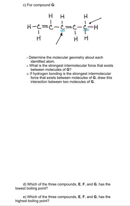 Solved a) For compound E: ;-5 HHH H-C-C-C=C= :0: HH | Chegg.com