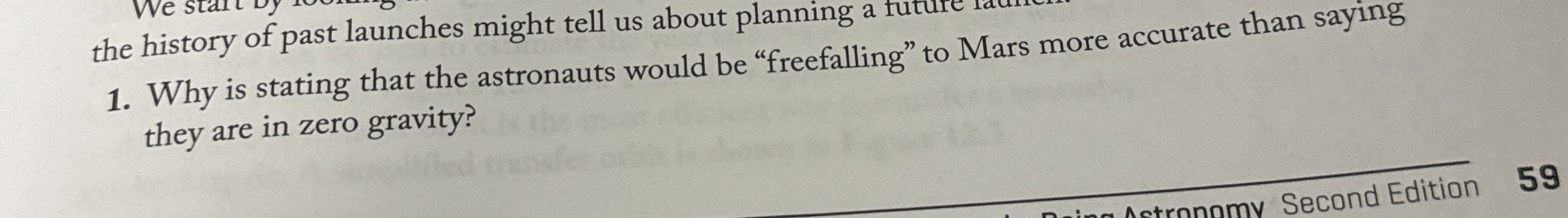 Solved Why is stating that the astronauts would be | Chegg.com
