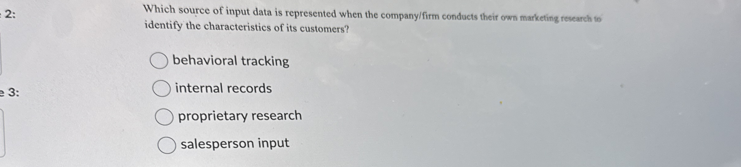 Solved 2:Which source of input data is represented when the | Chegg.com