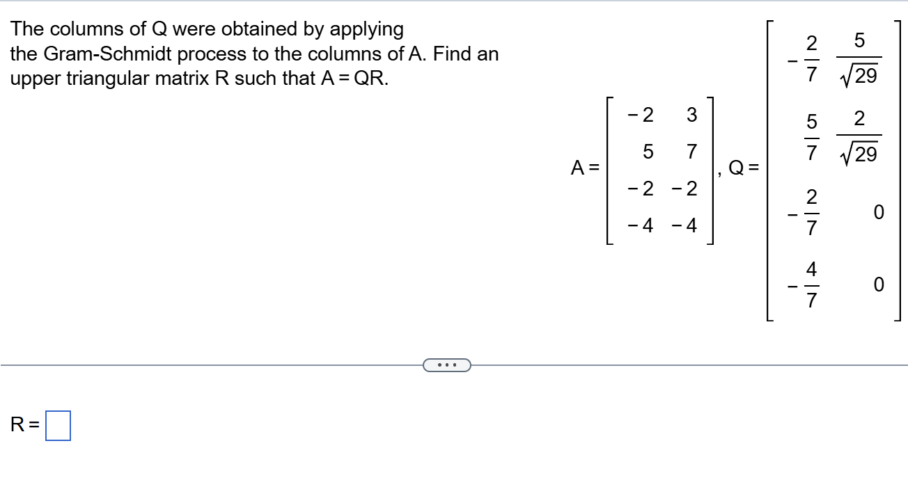 Solved The columns of Q ﻿were obtained by ﻿applyingthe | Chegg.com