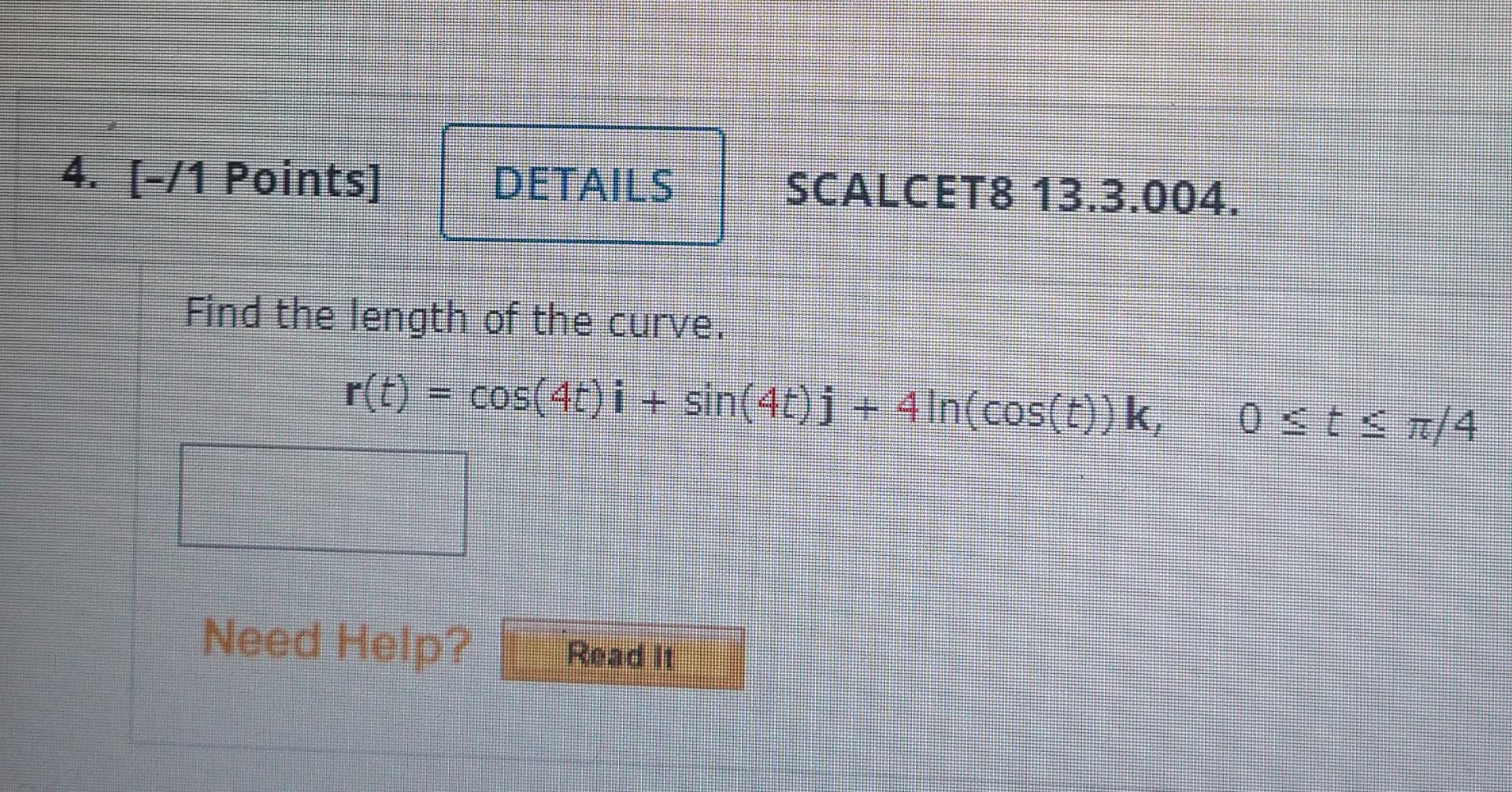 Solved SCALCET8 13.3.004. Find the length of the curve. | Chegg.com