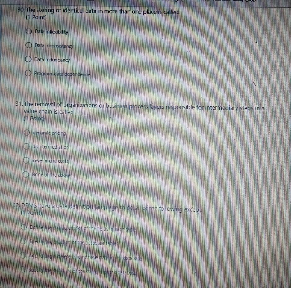 Solved 30. The storing of identical data in more than one | Chegg.com