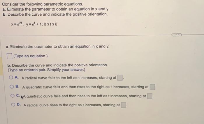 Solved Consider the following parametric equations. a. | Chegg.com