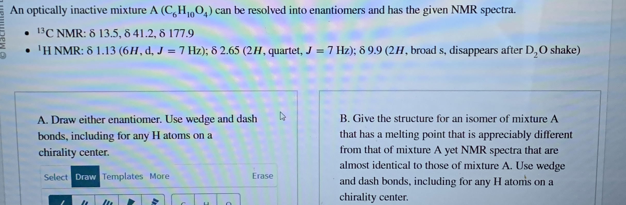 Solved An optically inactive mixture A(C6H10O4) ﻿can be | Chegg.com