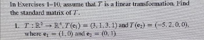 Solved In Exercises 1-10, assume that 7 is a linear | Chegg.com