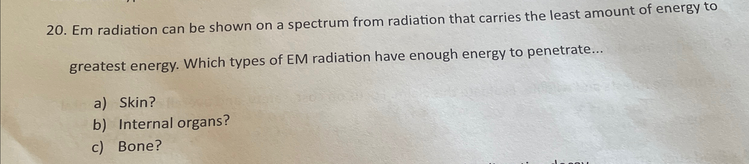 Solved Em radiation can be shown on a spectrum from | Chegg.com