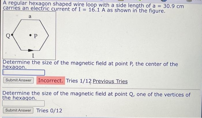 Solved A regular hexagon shaped wire loop with a side length | Chegg.com