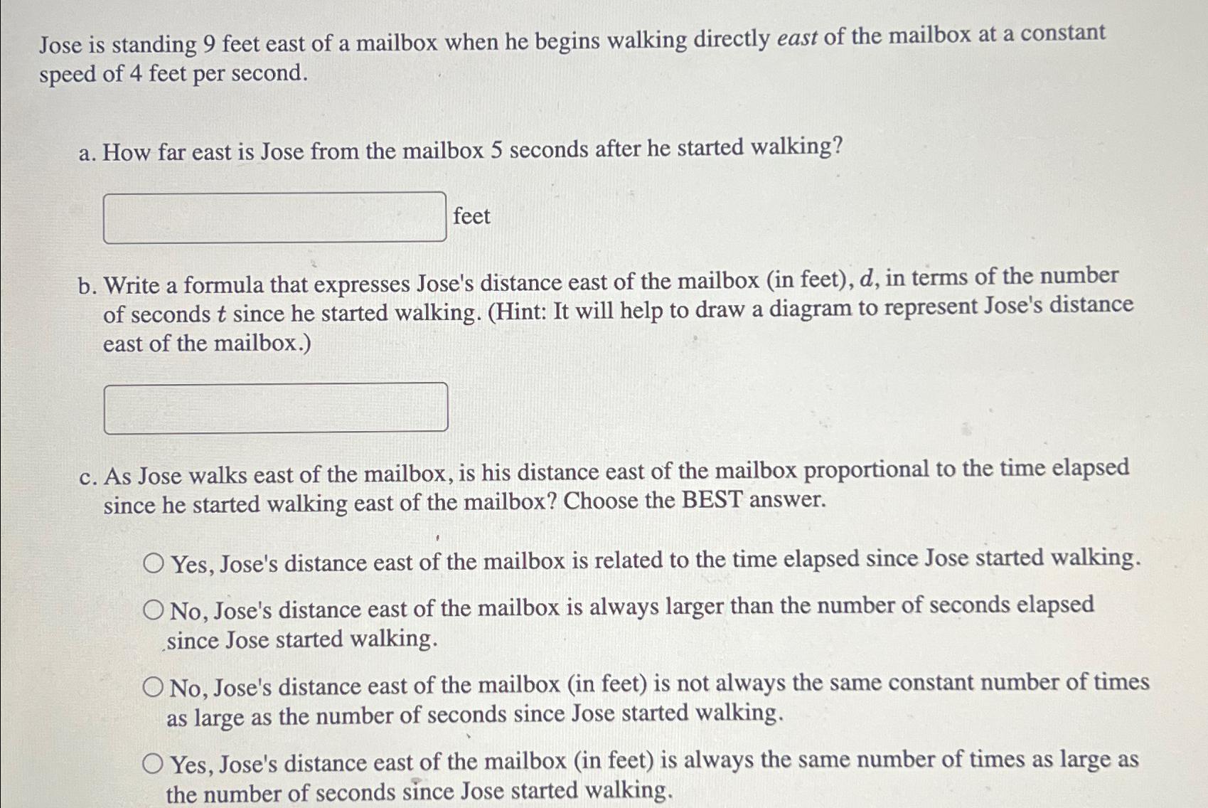 Solved Jose is standing 9 ﻿feet east of a mailbox when he | Chegg.com