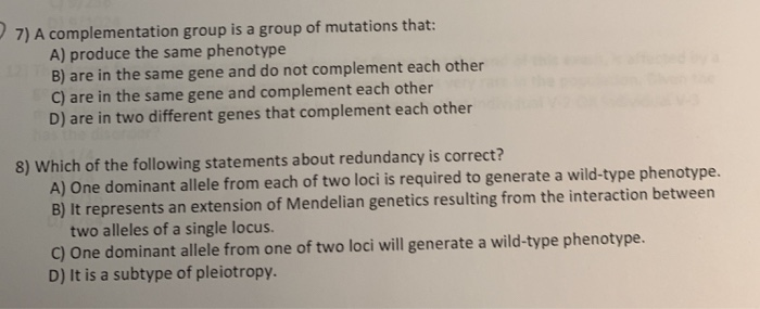 Solved 7) A complementation group is a group of mutations | Chegg.com