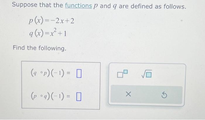 Solved Suppose that the functions p and q are defined as | Chegg.com