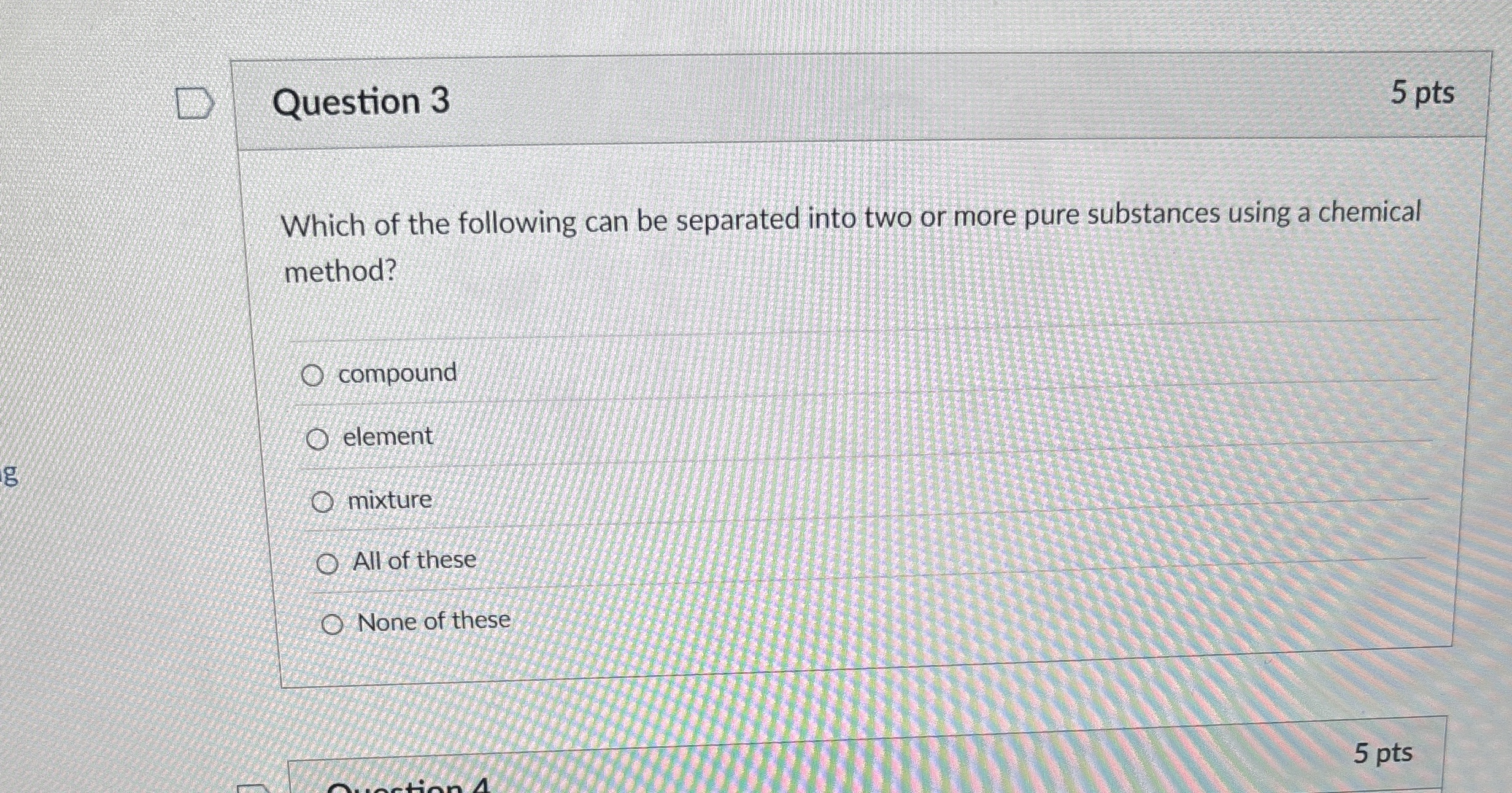 Solved Question 3Which of the following can be separated | Chegg.com