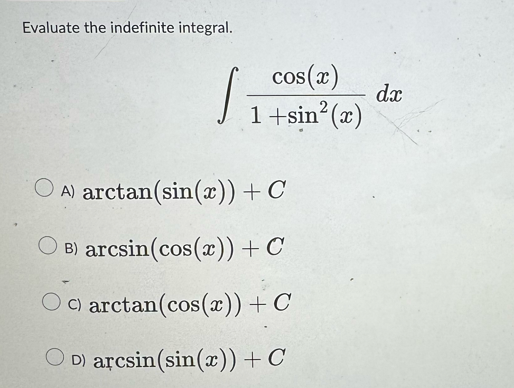 Solved Evaluate the indefinite | Chegg.com