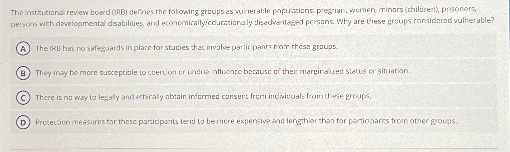 Solved The institutional review board (IRB) ﻿defines the | Chegg.com