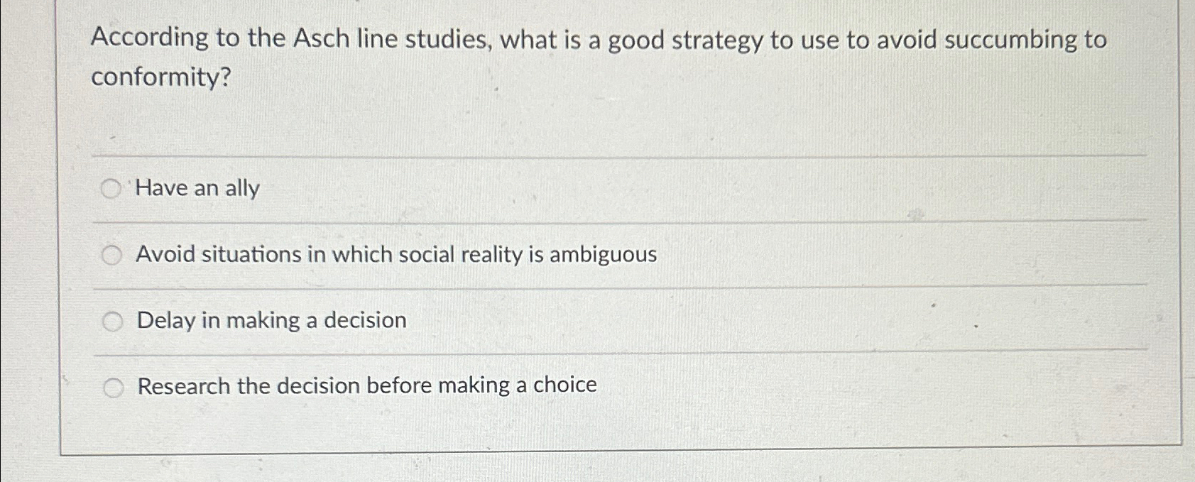 Solved According to the Asch line studies, what is a good | Chegg.com