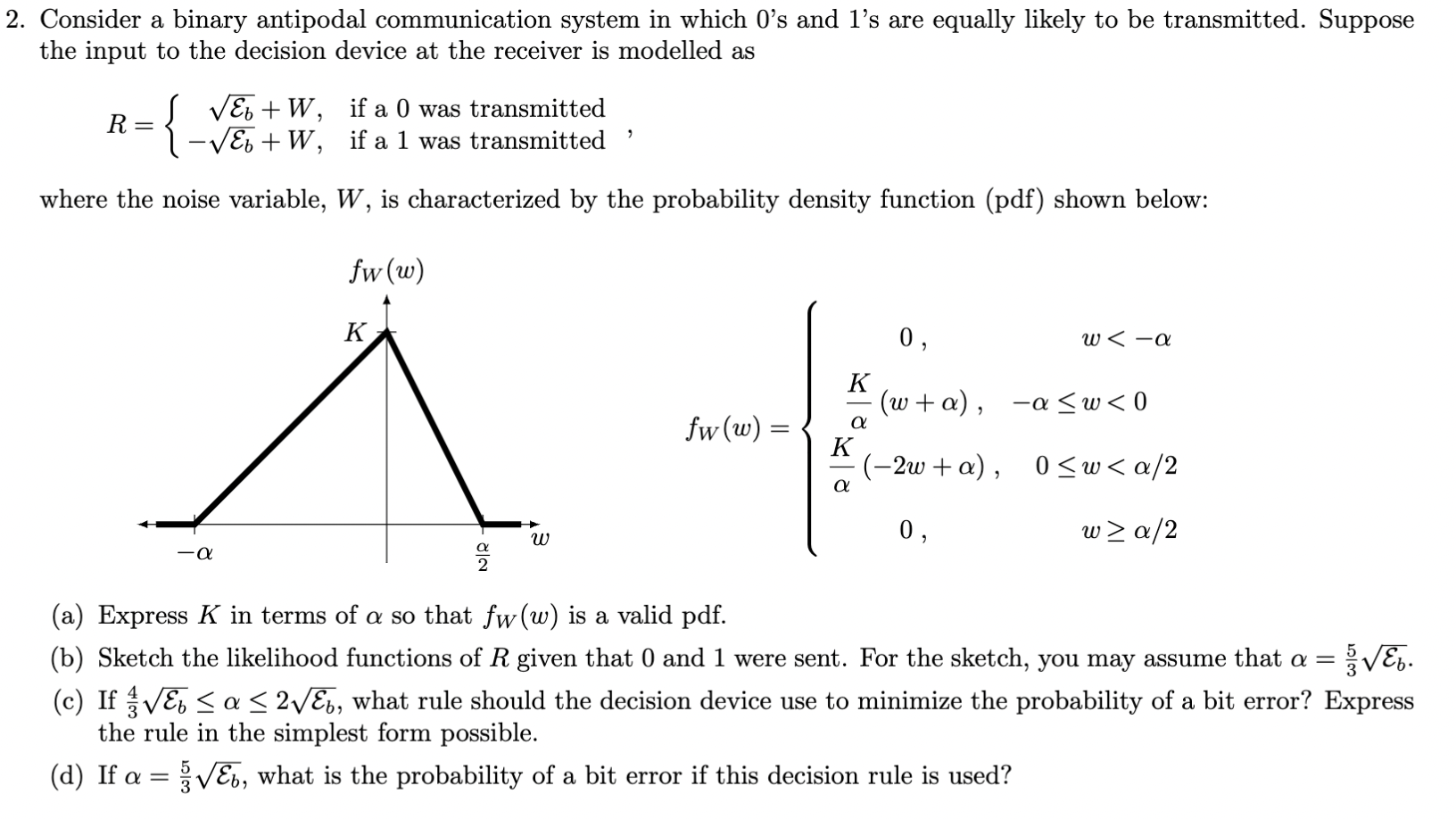 Solved Consider a binary antipodal communication system in | Chegg.com