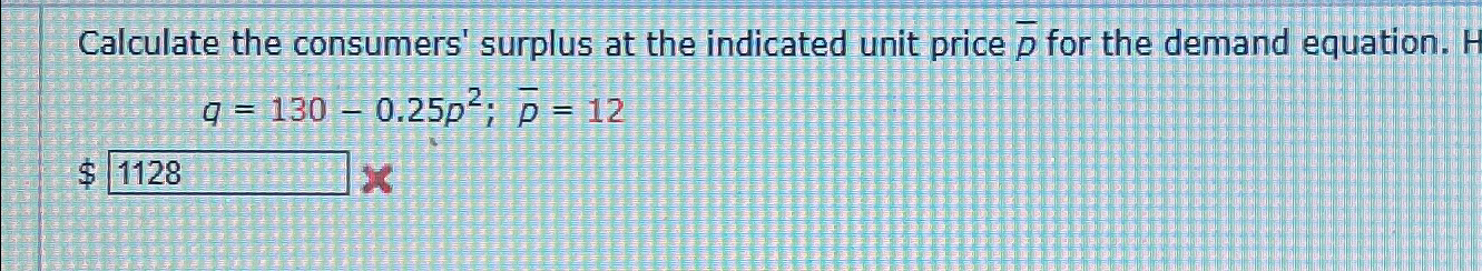 Calculate the consumers' surplus at the indicated | Chegg.com