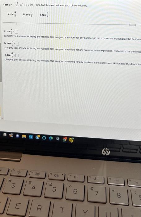 Solved If tan a = a. sin a. sin α b. cos = 2 12 -, 90° | Chegg.com
