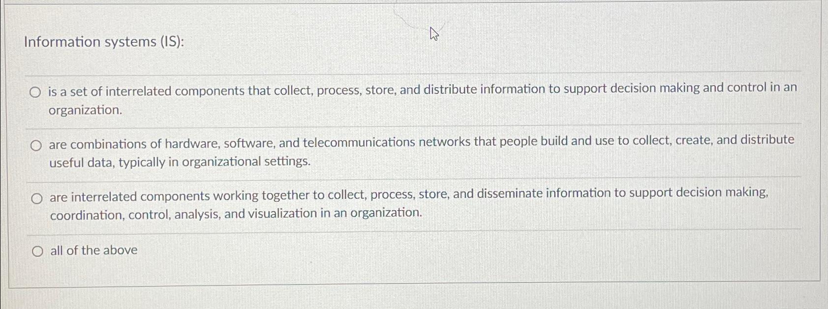 Solved Information systems (IS):is a set of interrelated | Chegg.com
