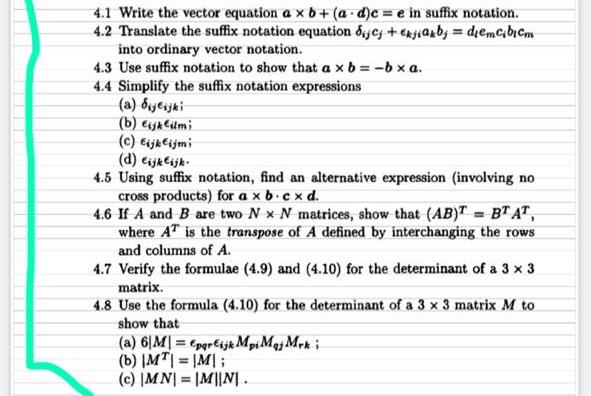 Solved 4.1 Write the vector equation a x b+ (a.d)c = e in | Chegg.com