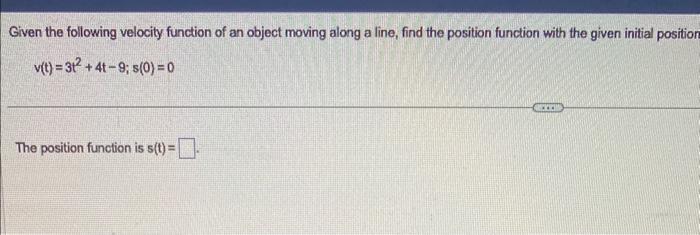 Solved Given the following velocity function of an object | Chegg.com