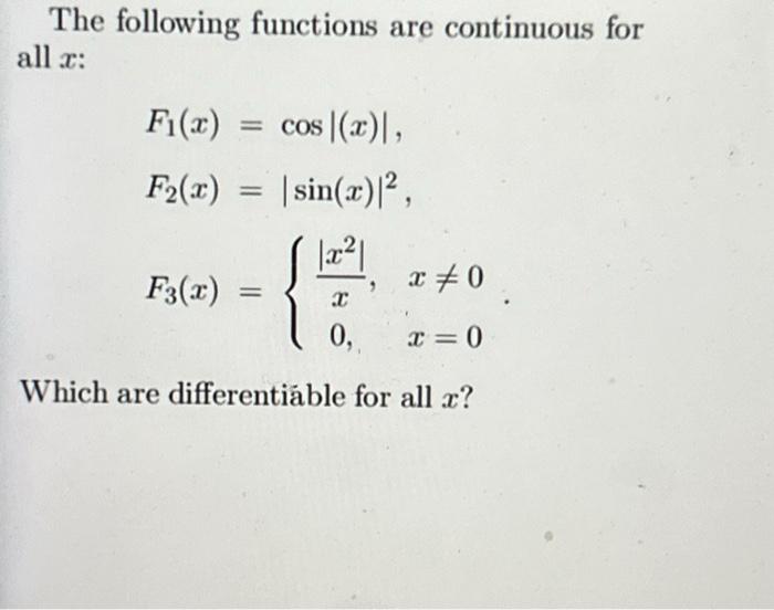 Solved The following functions are continuous for all x: | Chegg.com