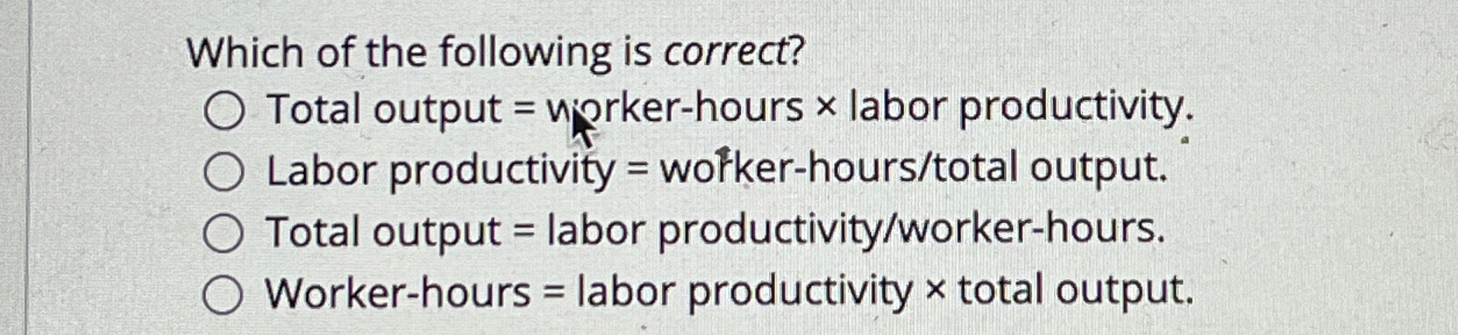 Solved Which of the following is correct?Total output = | Chegg.com