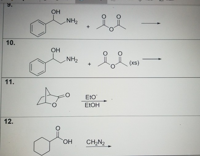 Solved 2 OH NH2 10 OH NH2 Eto EtOH 12. OH CHAN OH CH2N2 | Chegg.com