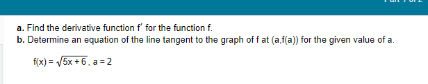 Solved a. ﻿Find the derivative function f' ﻿for the function | Chegg.com